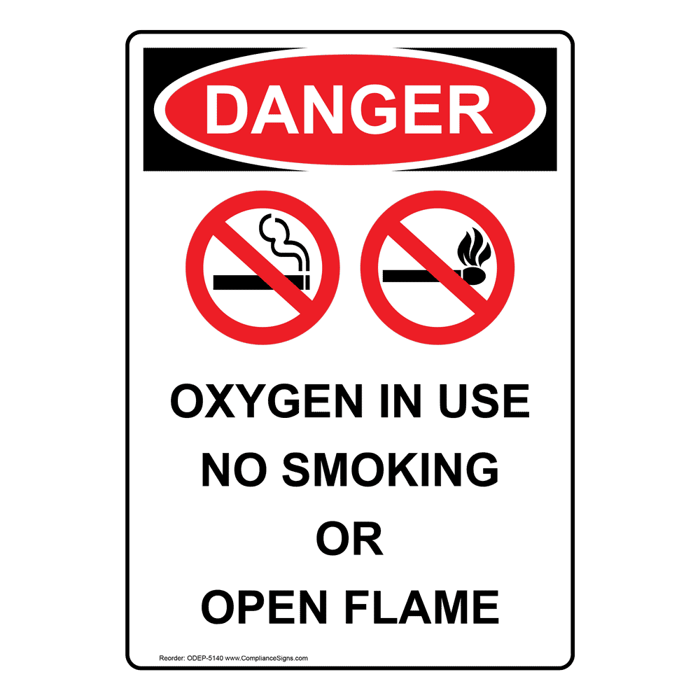 Vertical Oxygen In Use No Smoking Sign - OSHA DANGER