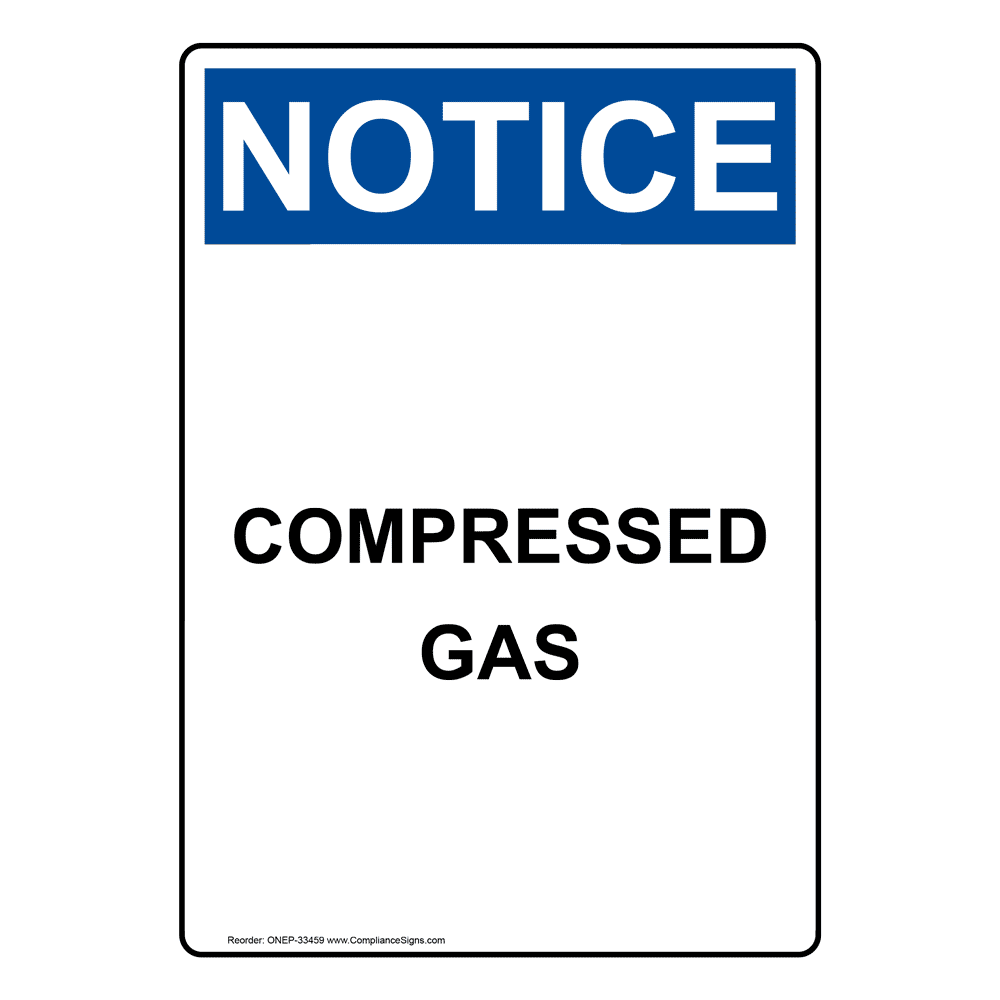 Vertical Compressed Gas Sign - OSHA NOTICE