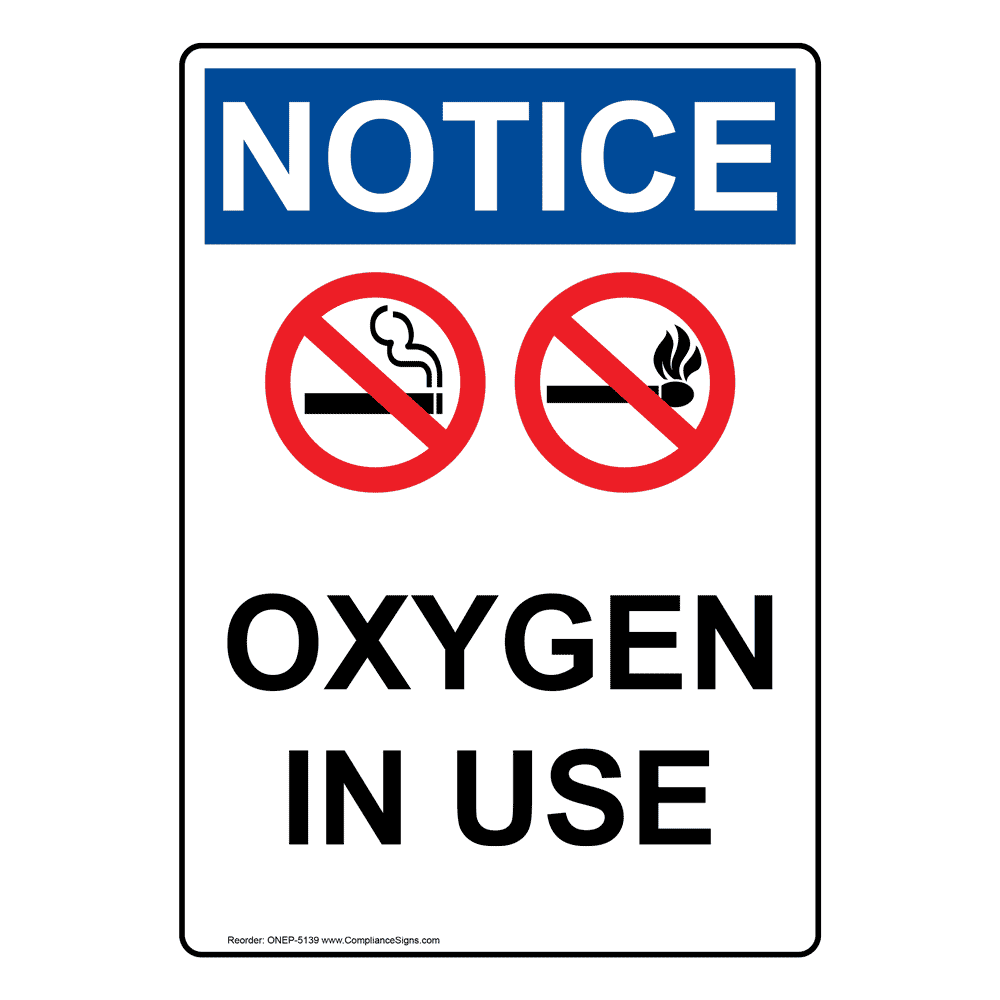 Vertical Oxygen In Use Sign - OSHA NOTICE