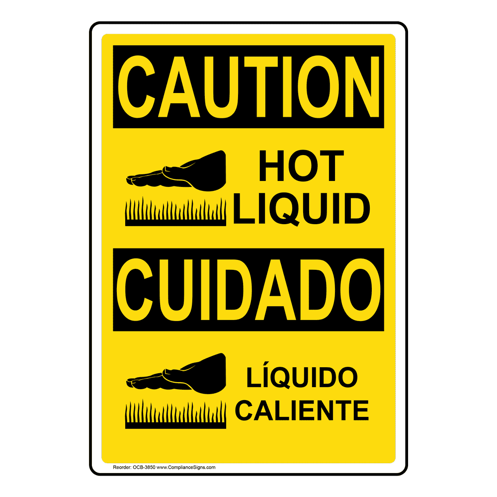 Vertical Hot Liquid Sign - OSHA CAUTION