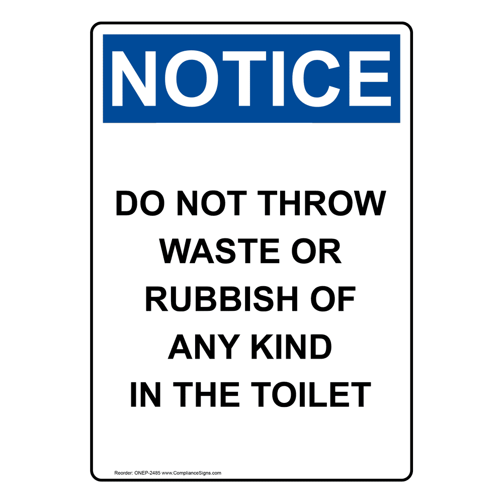 Vertical Do Not Throw Waste In The Toilet Sign - OSHA NOTICE