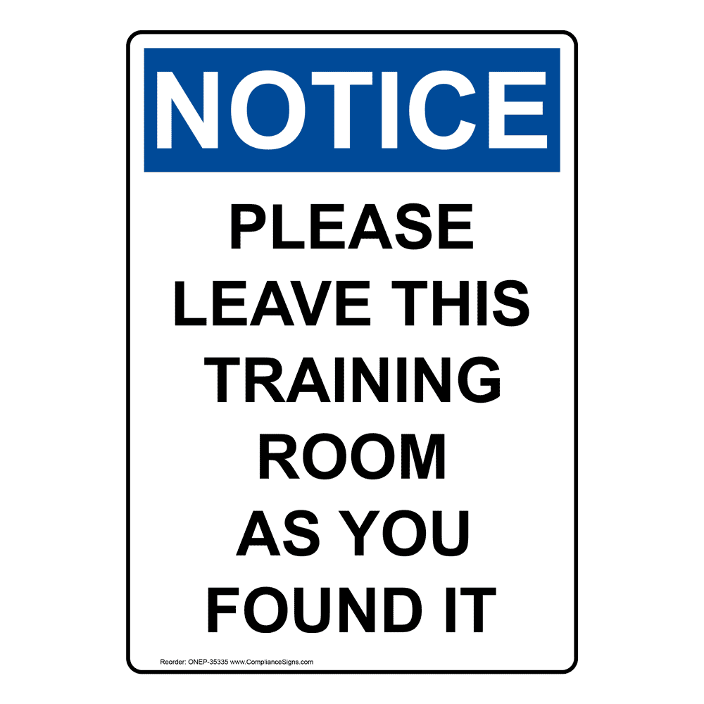 Vertical Please Leave This Training Room Sign - OSHA NOTICE