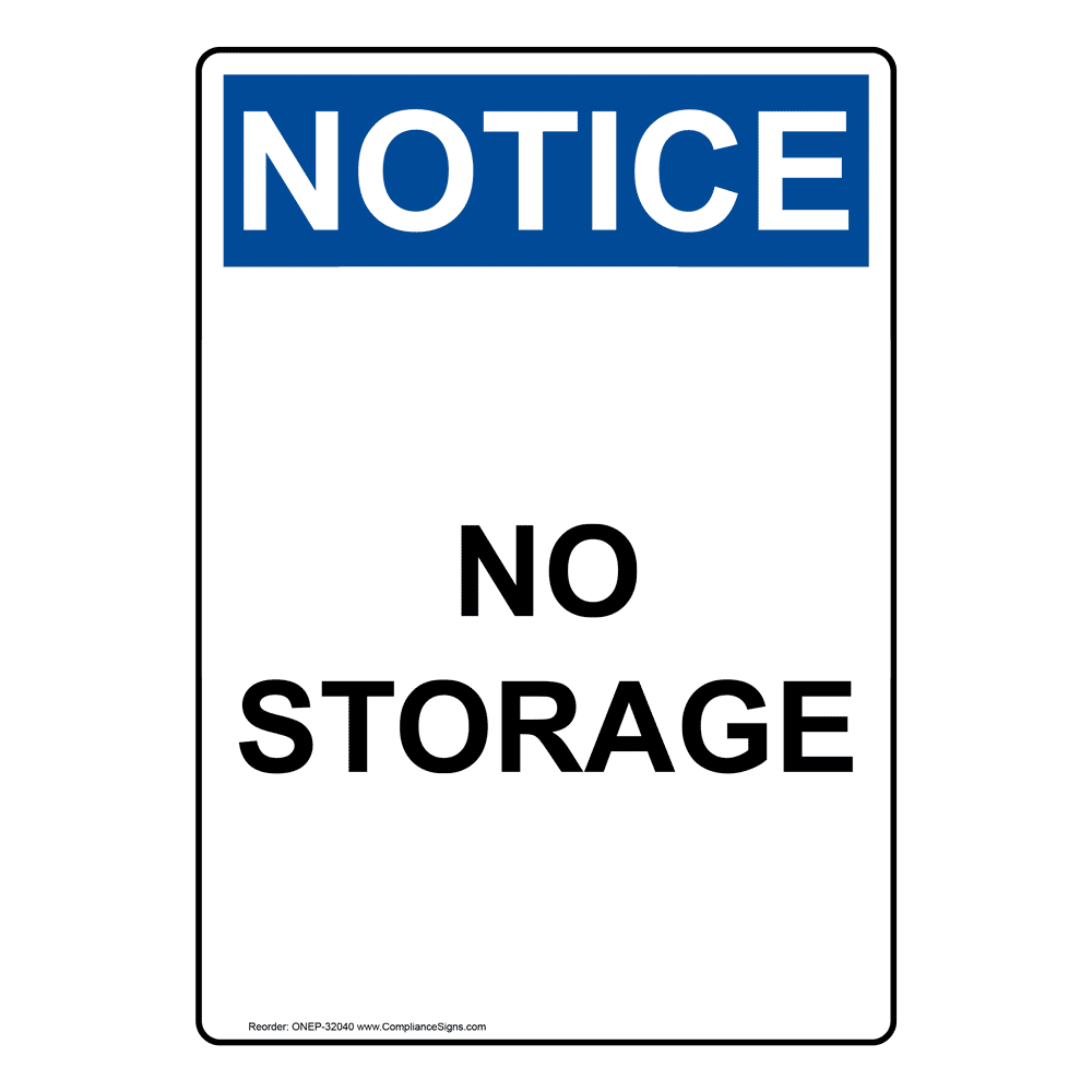 Vertical No Storage Sign - OSHA NOTICE