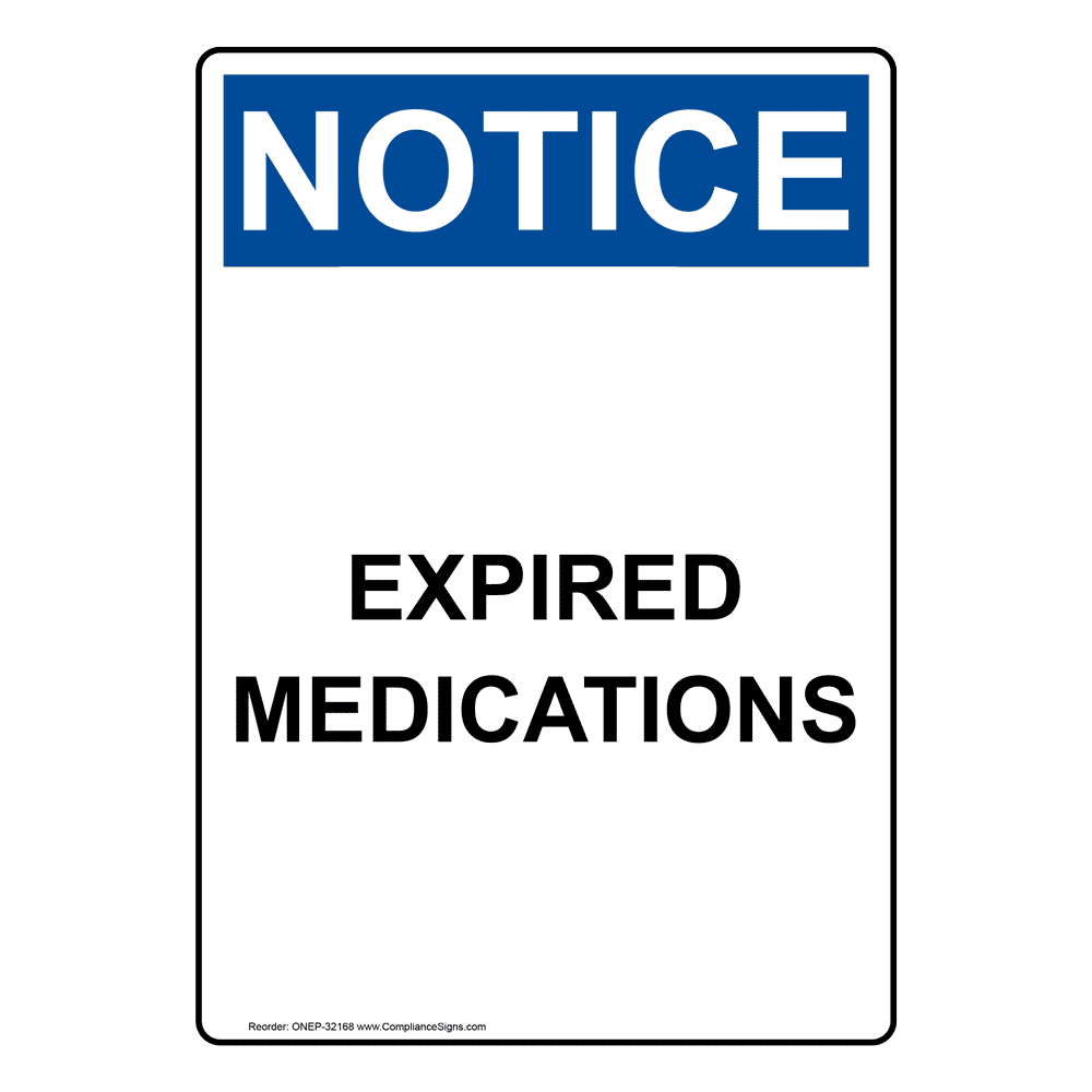 Vertical Expired Medications Sign - OSHA NOTICE