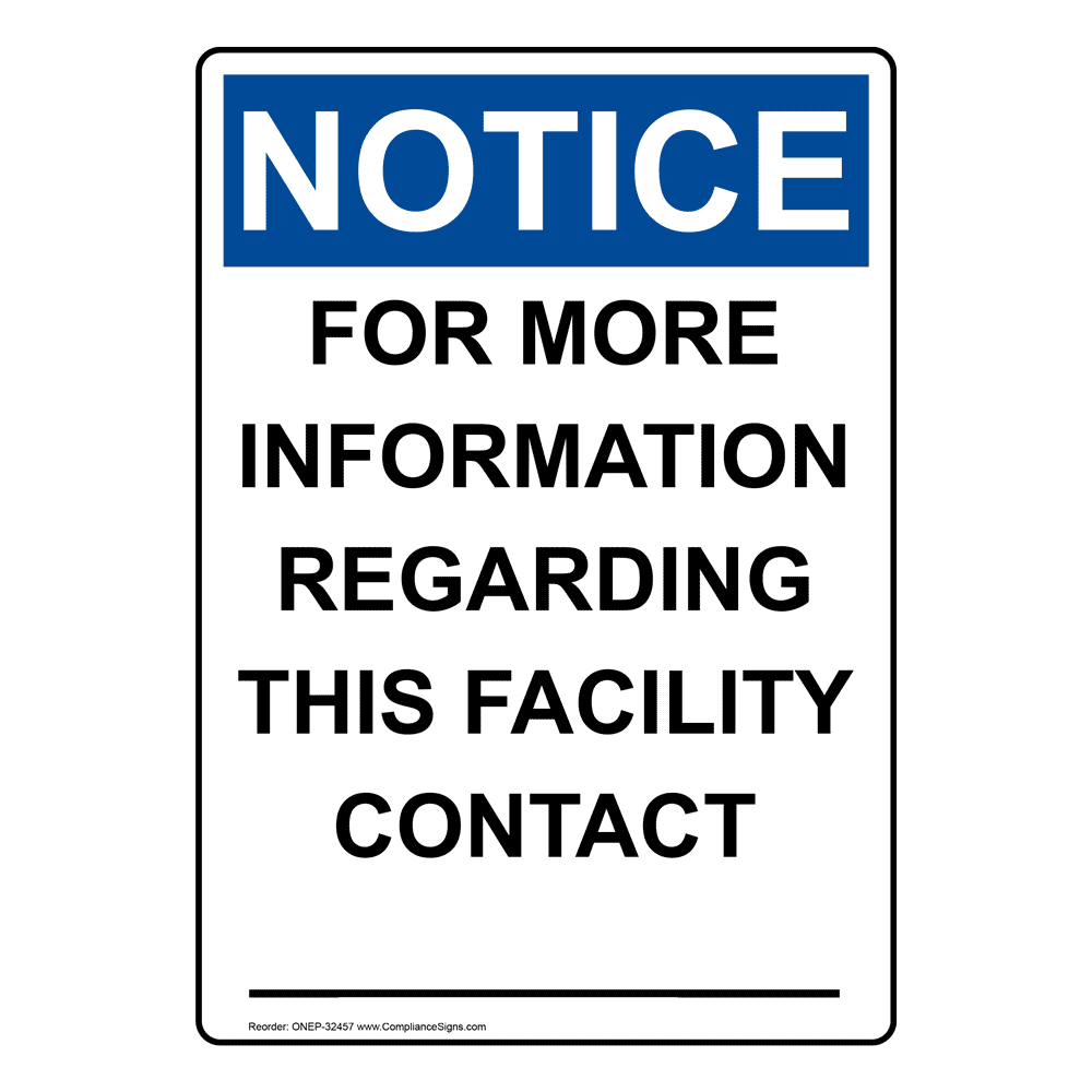Vertical For More Information Regarding Sign - OSHA NOTICE