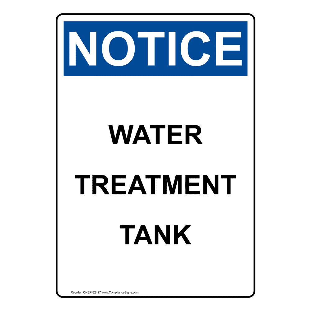Vertical Water Treatment Tank Sign - OSHA NOTICE