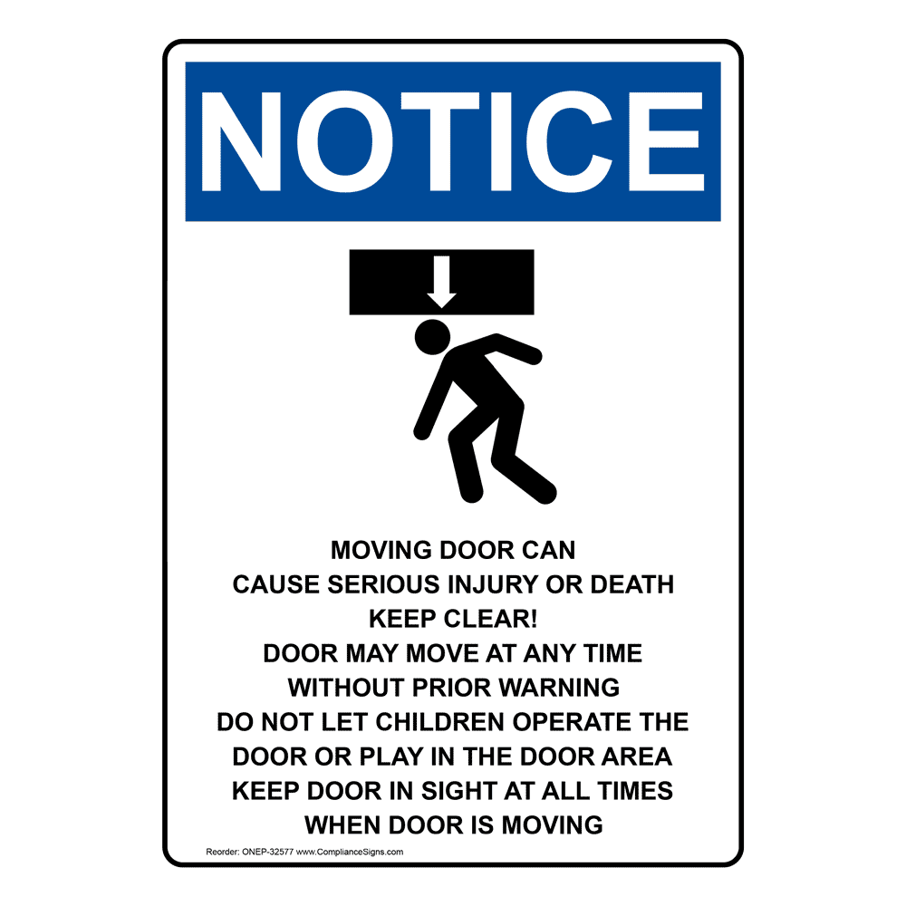 Vertical Moving Door Can Cause Sign - OSHA NOTICE