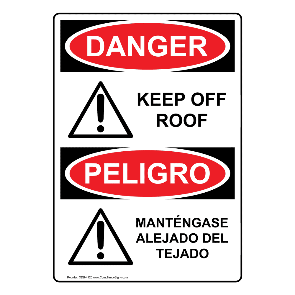 Vertical Keep Off Roof Bilingual Sign - OSHA DANGER