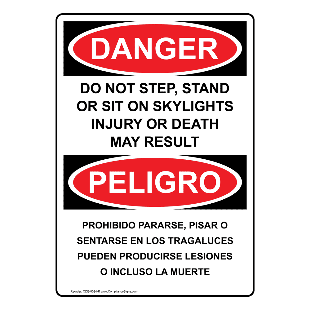Vertical Do Not Step Stand Sit Skylights Bilingual Sign - OSHA DANGER