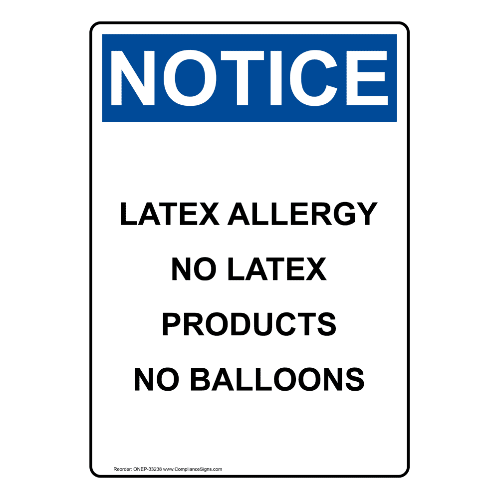 Vertical Latex Allergy No Latex Products Sign - OSHA NOTICE