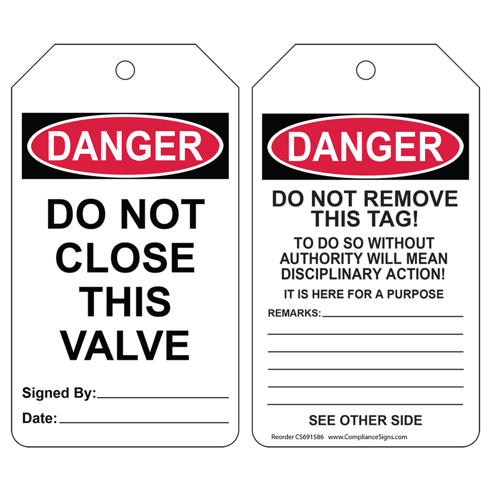 OSHA - Danger - Do Not Close Valve Authority | Safety Tags