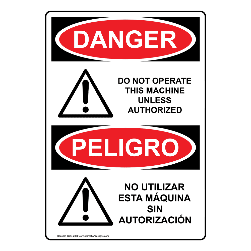 Vertical Do Not Operate This Machine Bilingual Sign - OSHA DANGER
