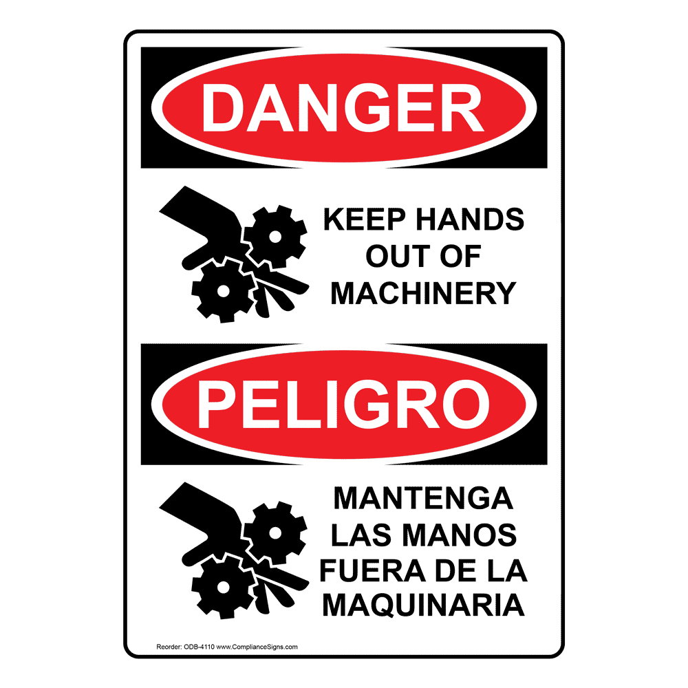 Vertical Keep Hands Out Of Machinery Bilingual Sign - OSHA DANGER