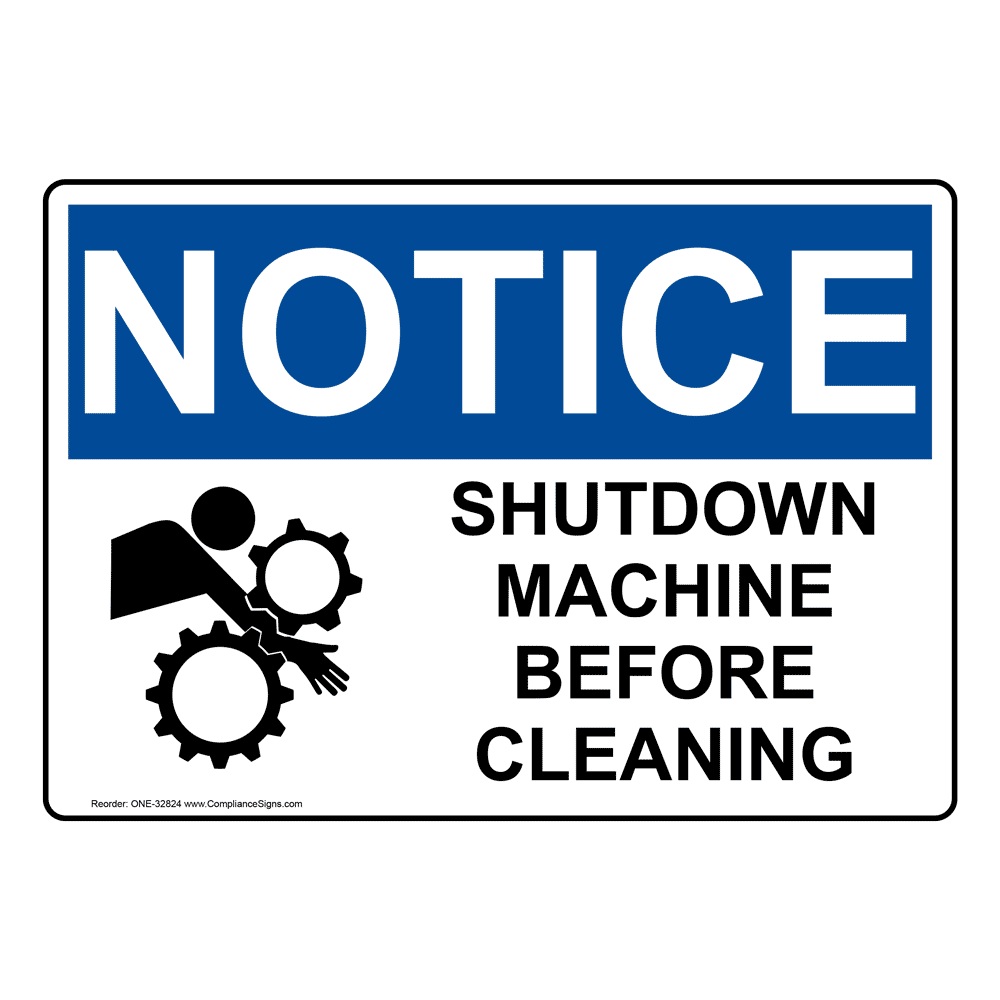 Notice Sign - Shutdown Machine Before Cleaning - OSHA