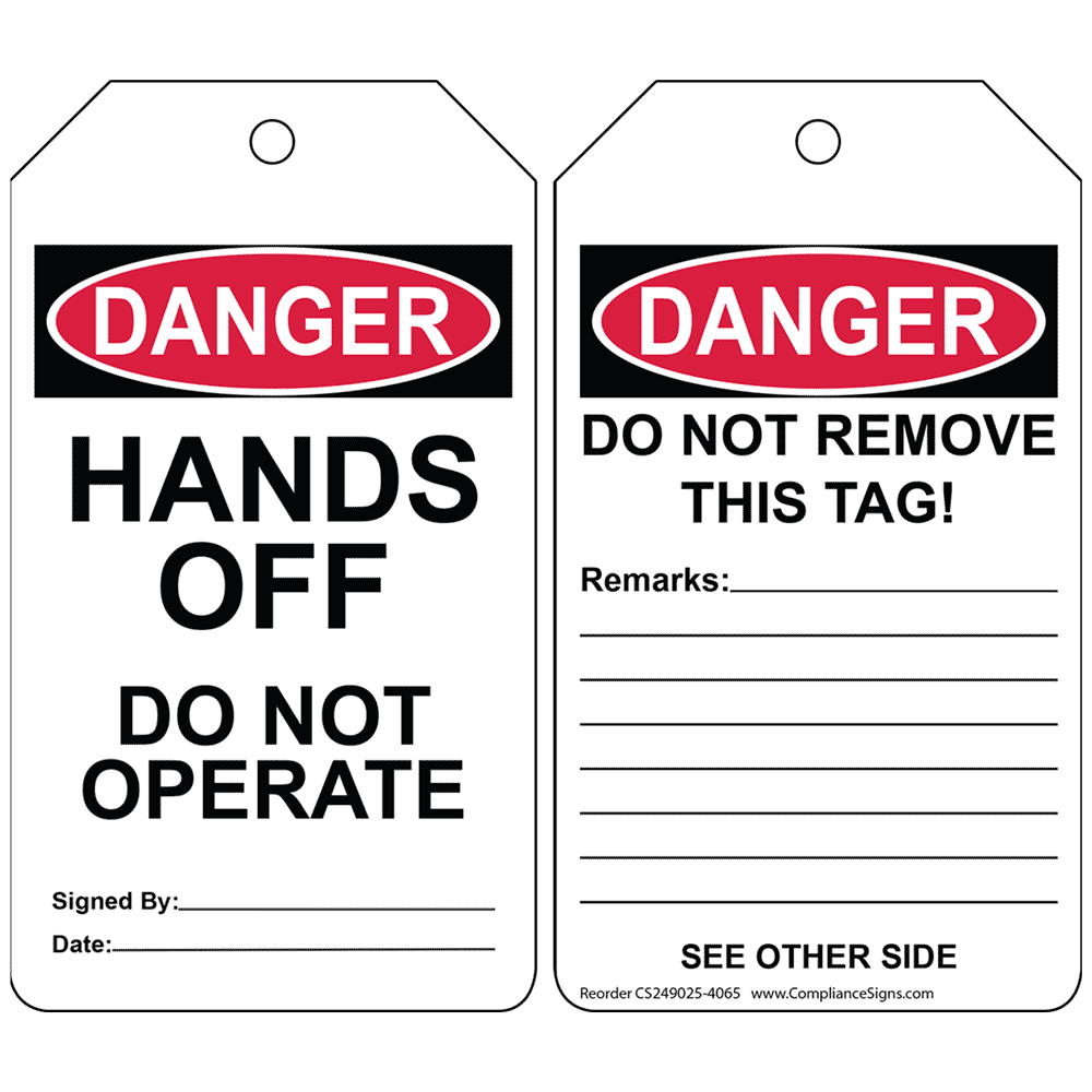 OSHA - Danger - Hands Off /Operate Remarks | Safety Tags