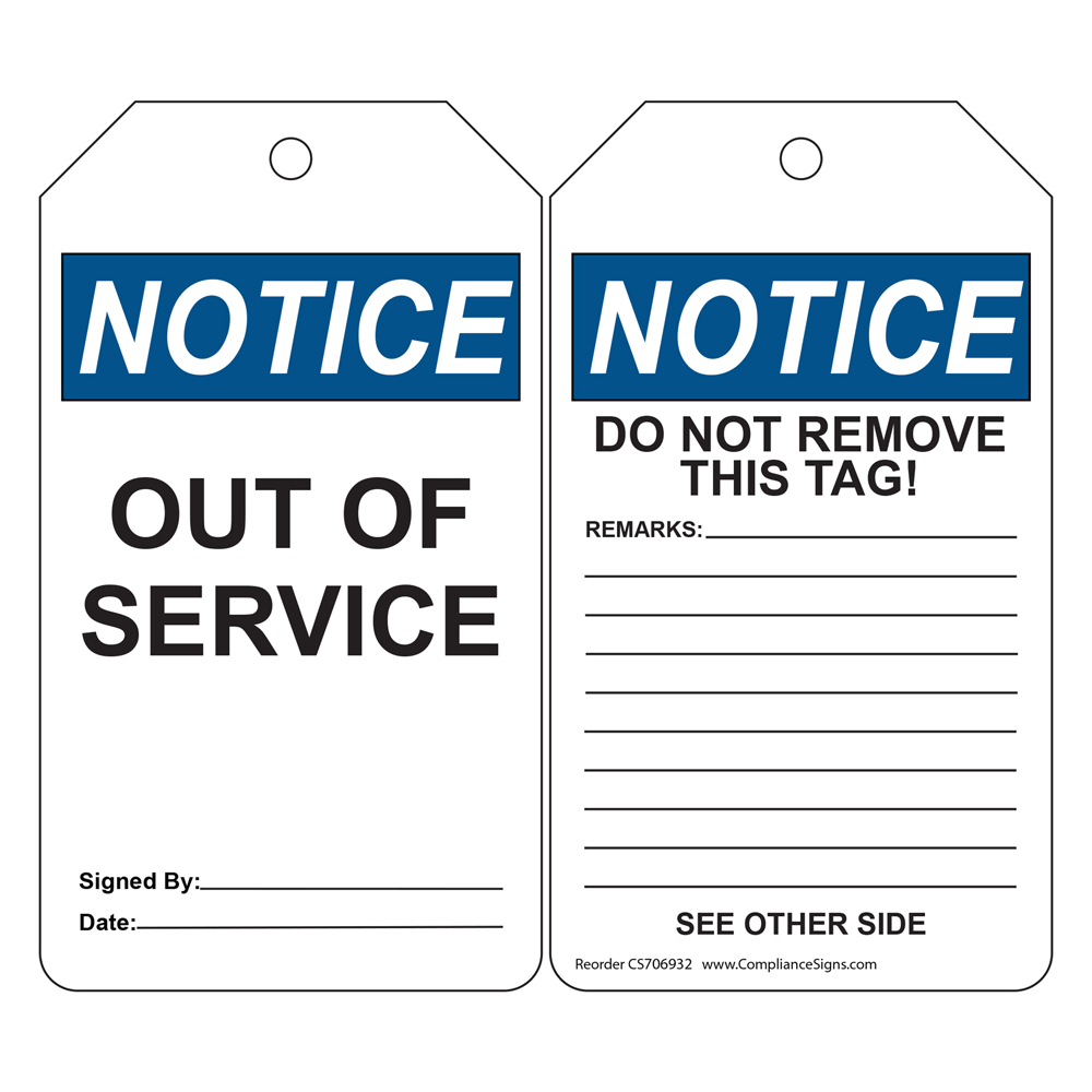Machine Safety Tag - Out Of Service Do Not Remove This Tag!
