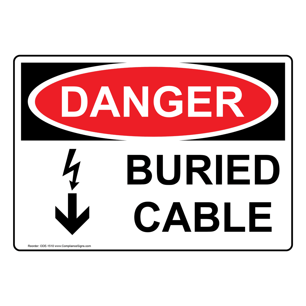 OSHA Sign - DANGER Buried Cable Sign - Electrical