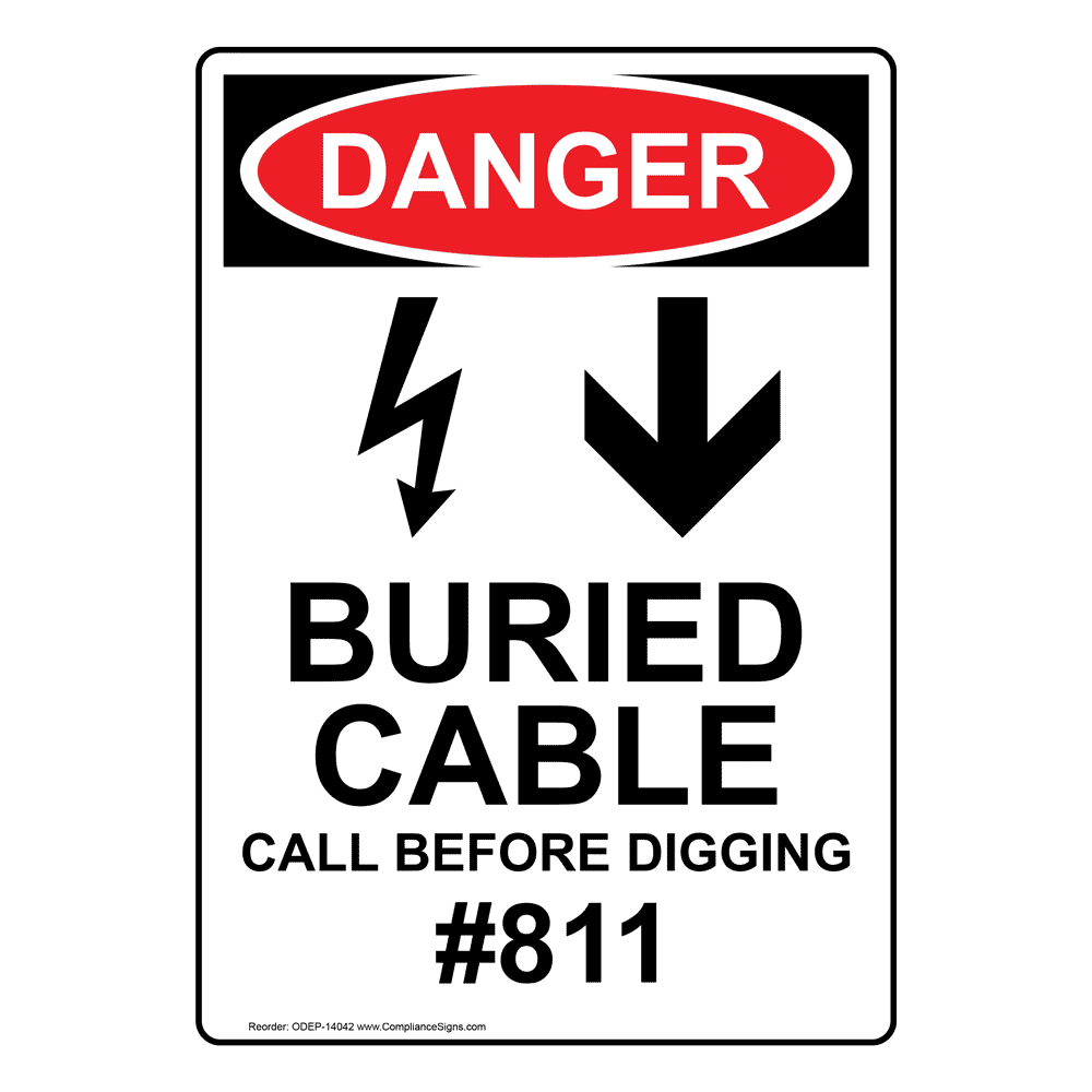 DANGER Buried Cable Call Vertical Sign - Symbol - OSHA
