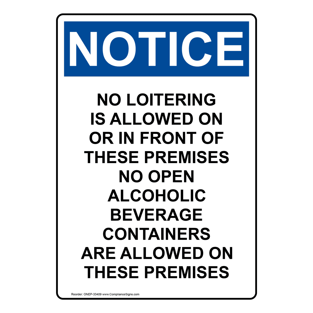 vertical-osha-no-loitering-is-allowed-on-or-sign-notice