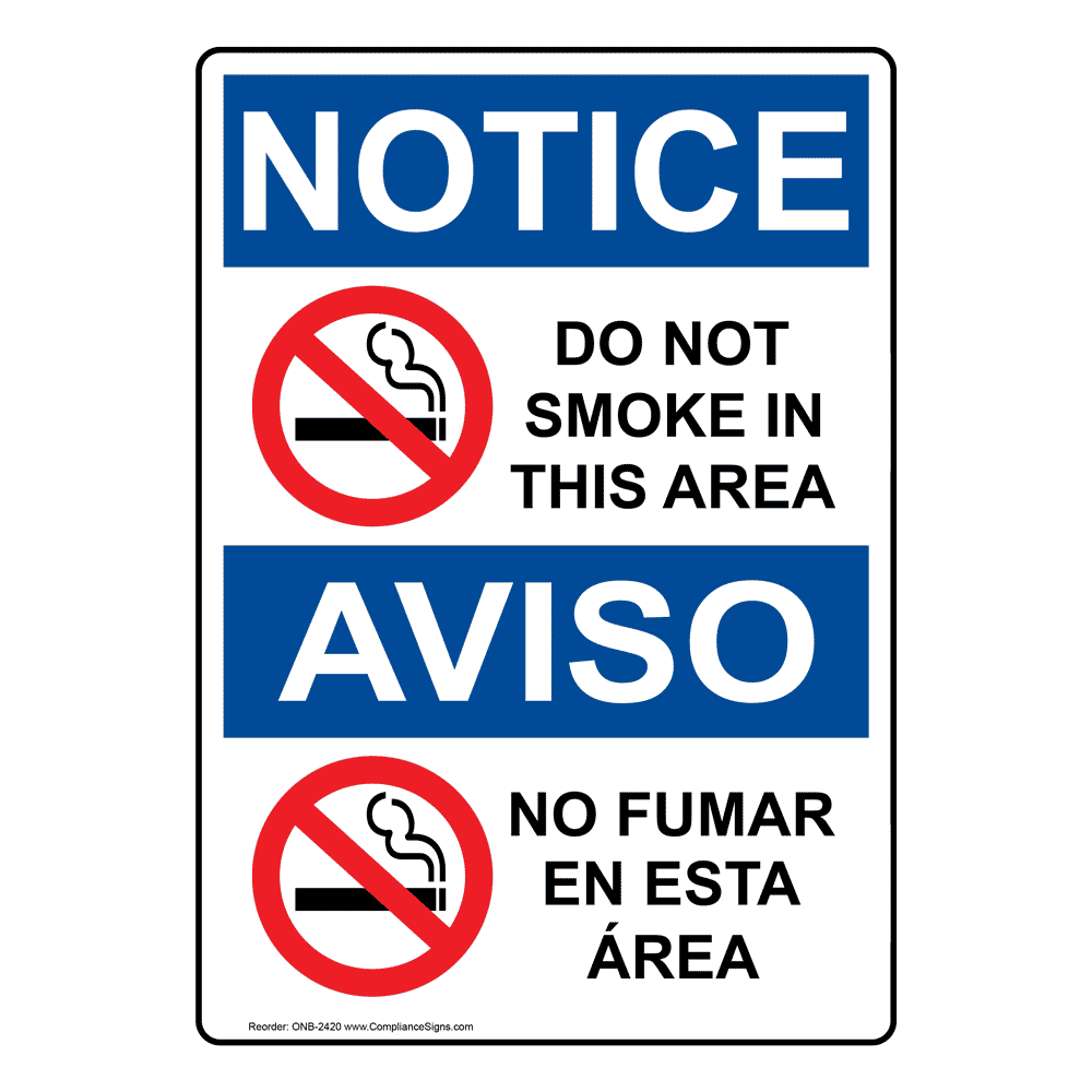 Vertical Do Not Smoke In This Area Bilingual Sign - OSHA NOTICE
