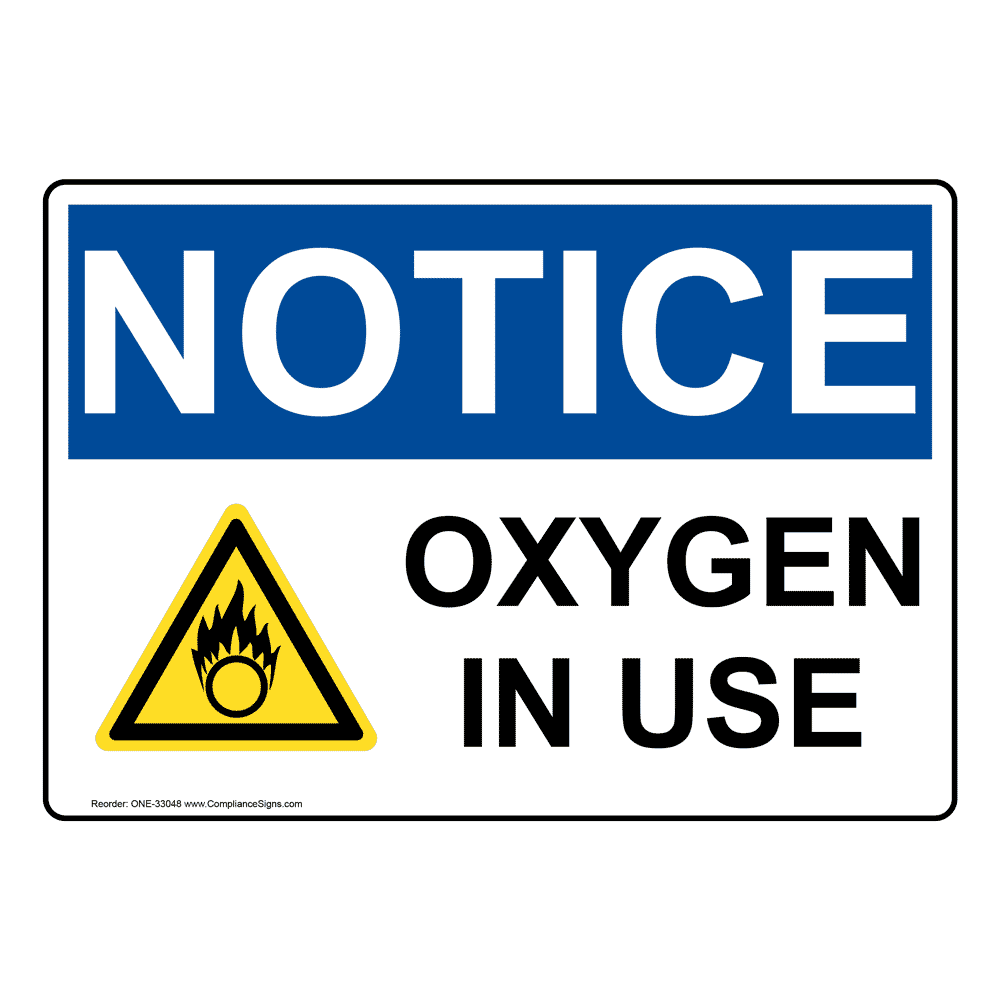 Notice Sign Oxygen In Use OSHA Notice Sign Oxygen In Use OSHA