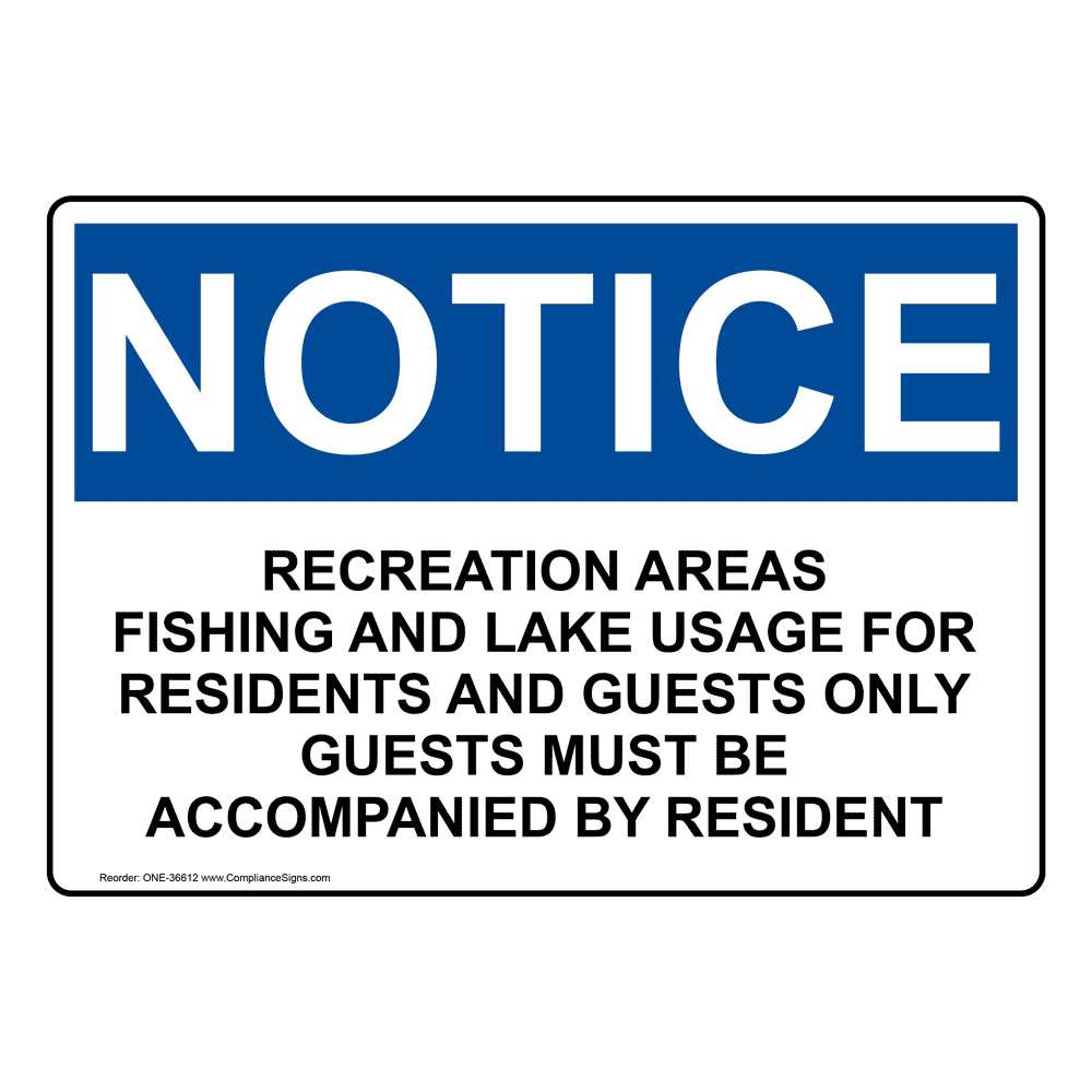 Notice Sign - Recreation Areas Fishing And Lake Usage For - OSHA
