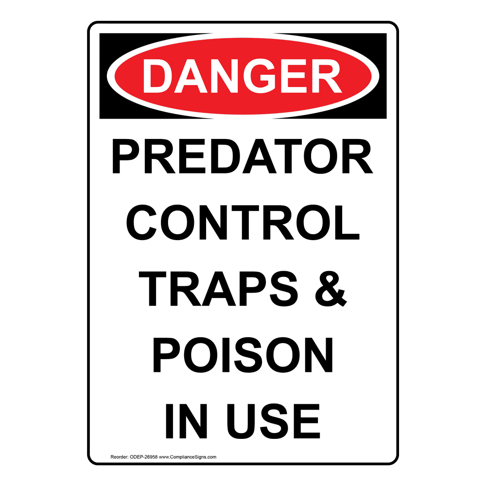 Vertical Predator Control Traps Sign - OSHA DANGER