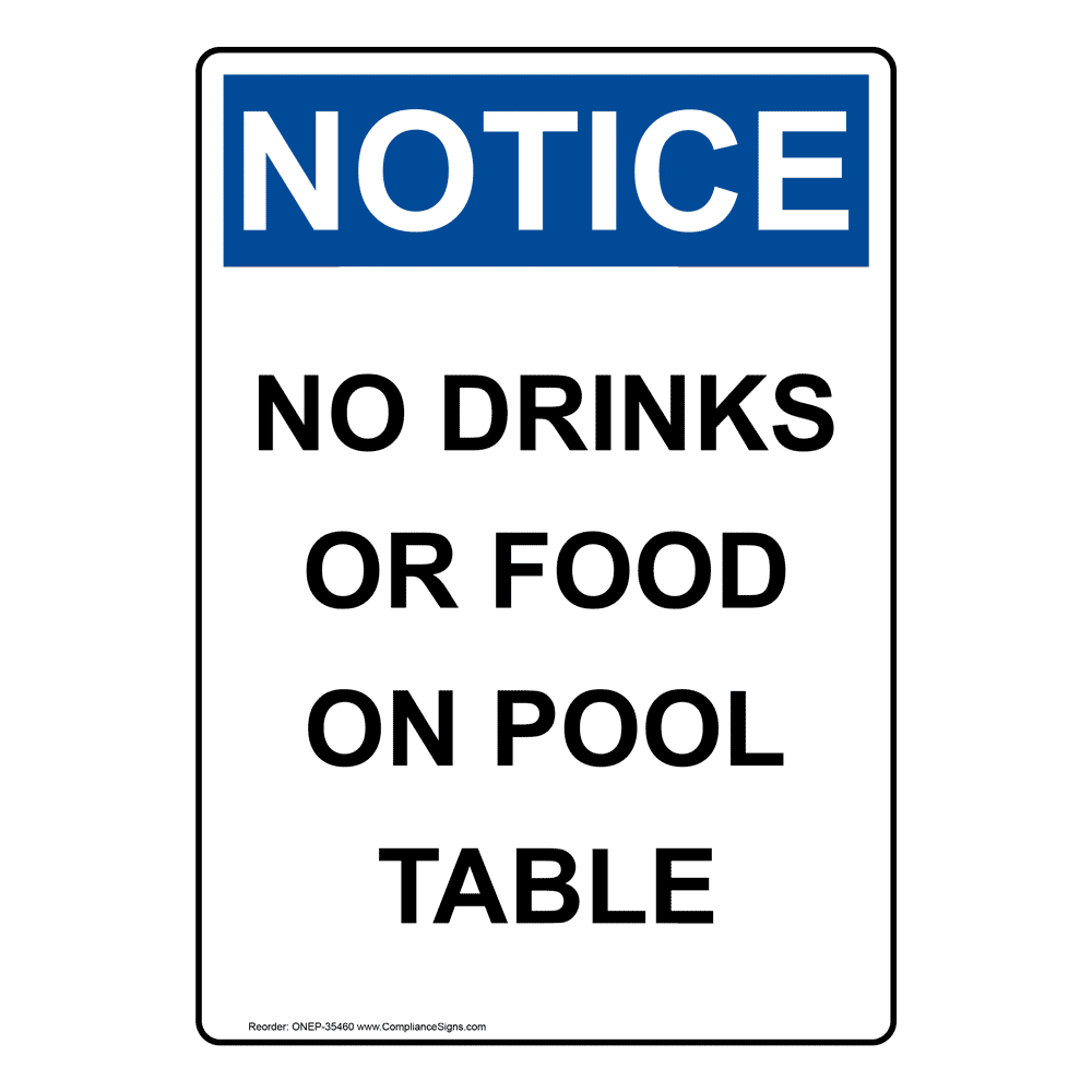 Vertical No Drinks Or Food On Pool Table Sign - OSHA NOTICE