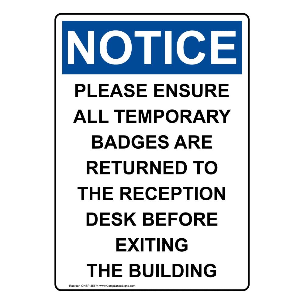 Vertical Please Ensure All Temporary Badges Sign - OSHA NOTICE