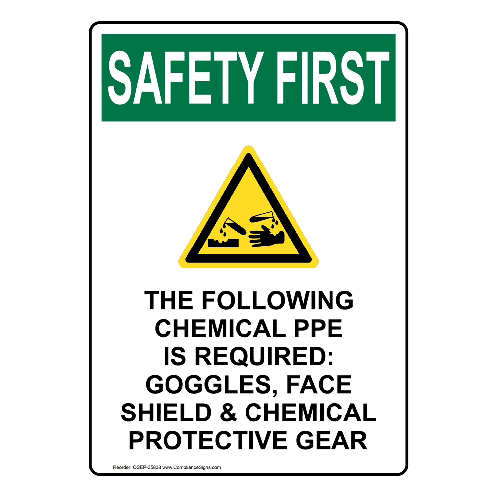 Vertical The Following Chemical Sign - OSHA SAFETY FIRST