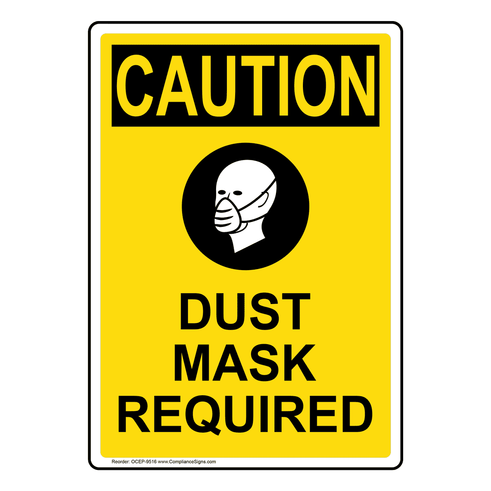 Vertical Dust Mask Required Sign - OSHA CAUTION