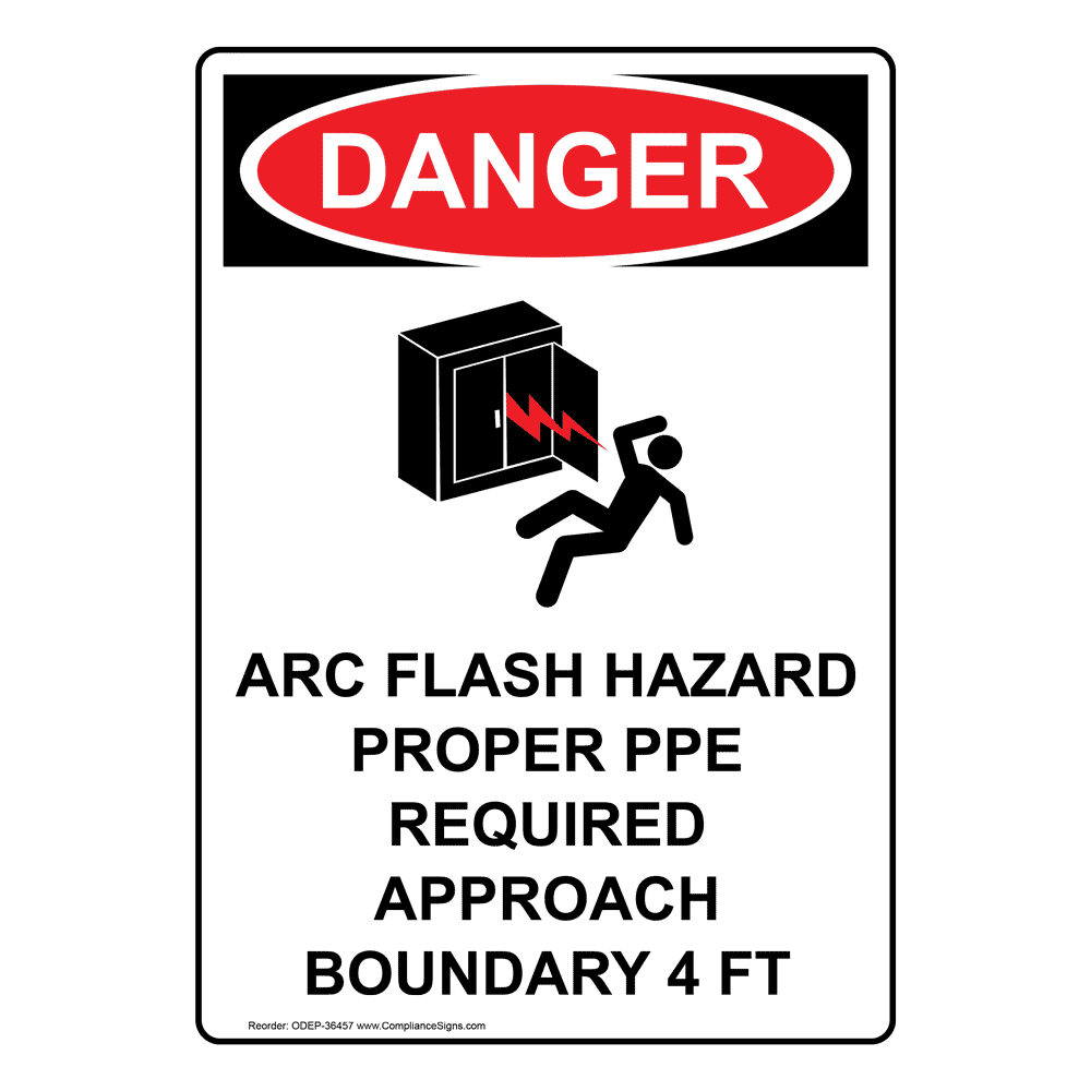 Vertical Arc Flash Hazard Proper Sign - OSHA DANGER