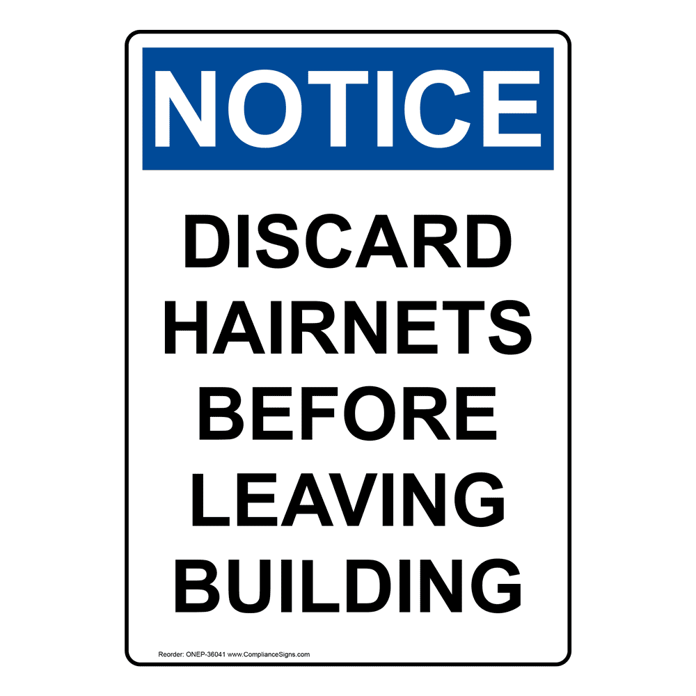 Vertical Discard Hairnets Before Leaving Building Sign - OSHA NOTICE