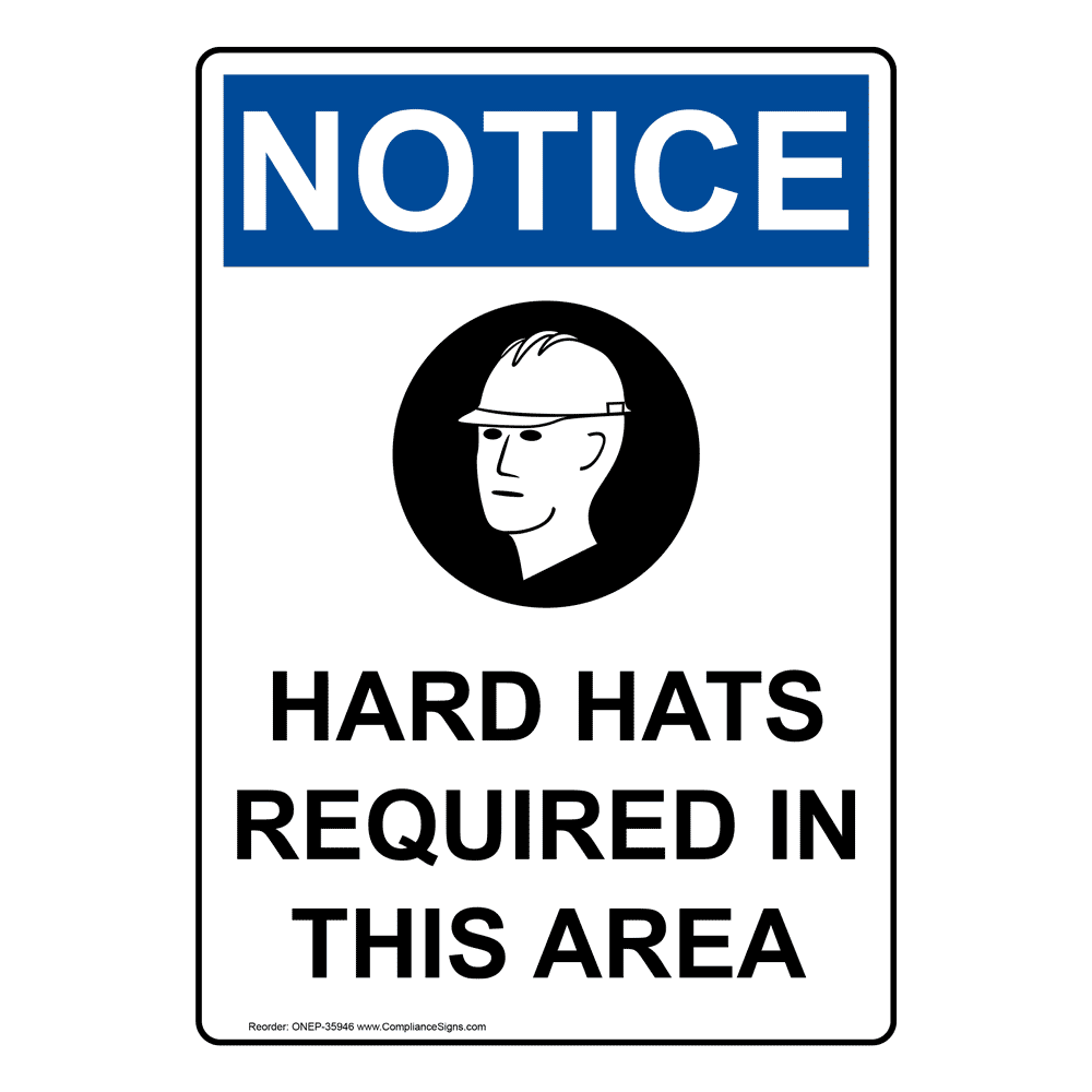 Vertical Hard Hats Required Sign - Symbol - OSHA NOTICE