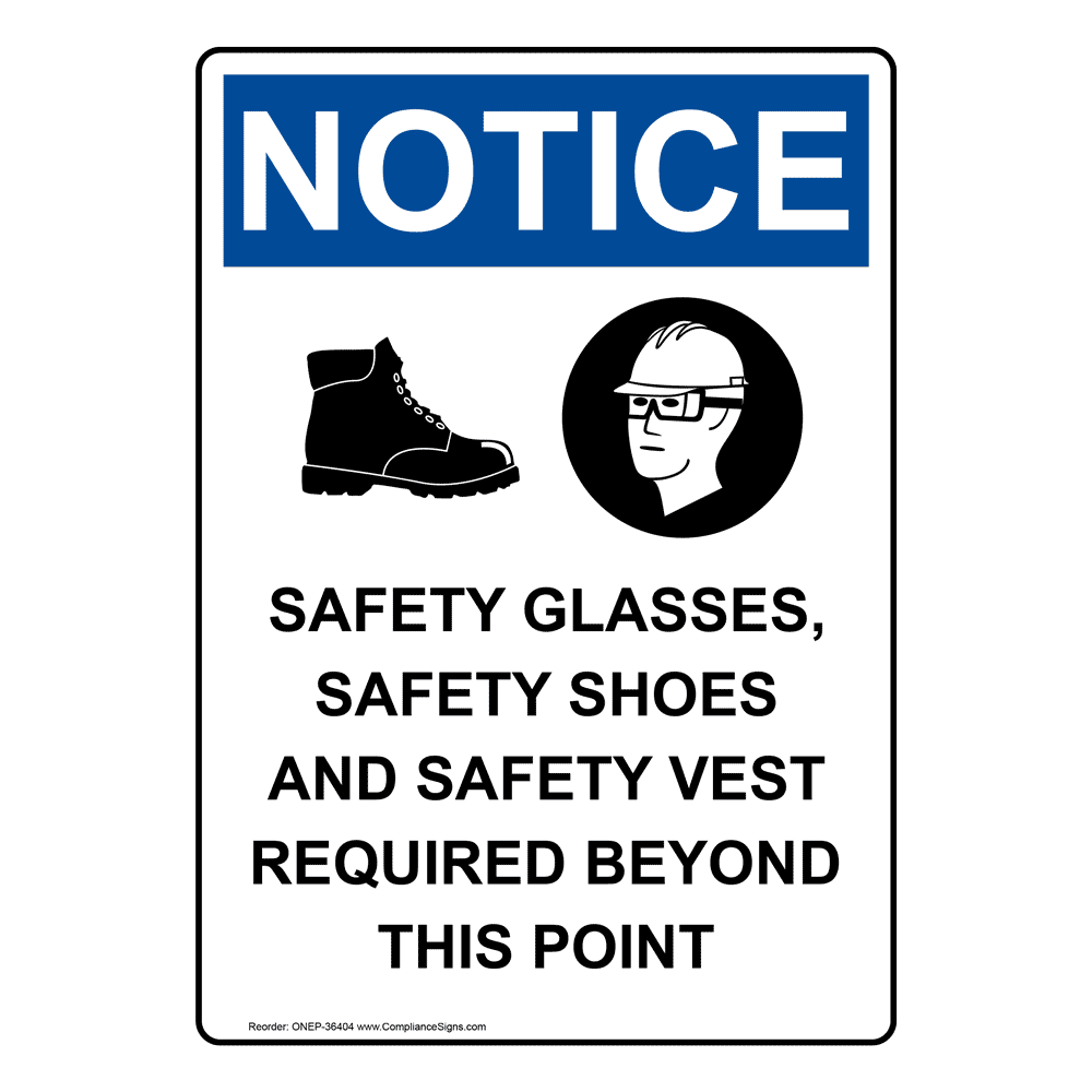 Vertical Safety Glasses, Safety Sign - OSHA NOTICE