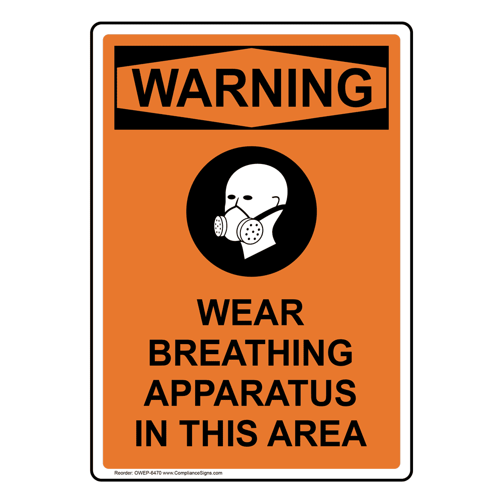 Vertical Wear Breathing Apparatus Sign - OSHA WARNING