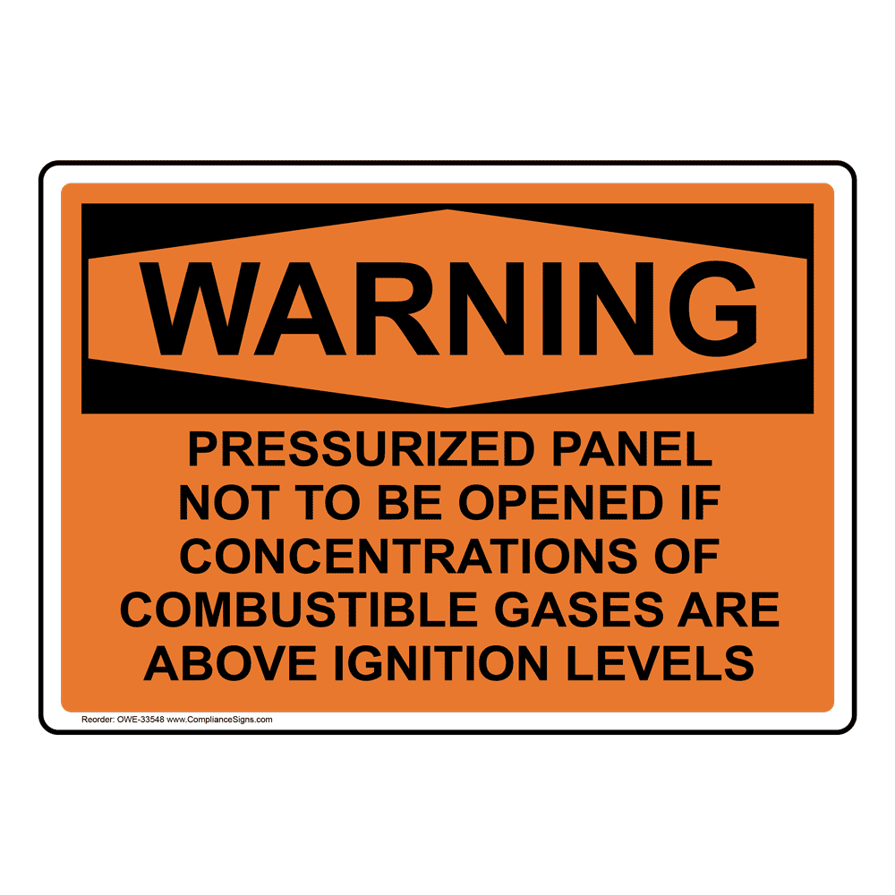 Warning Sign - Pressurized Panel - OSHA