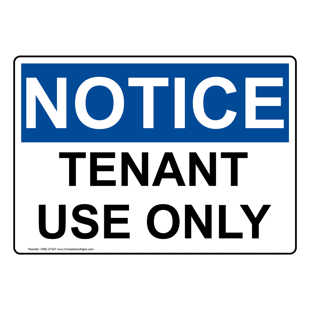 Notice Sign - Tenant Use Only - OSHA