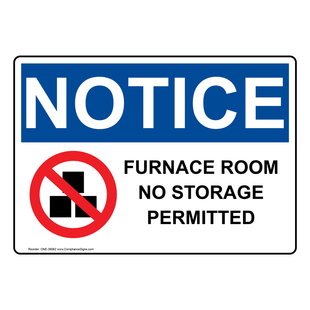 Notice Sign - Furnace Room No Storage Permitted - OSHA