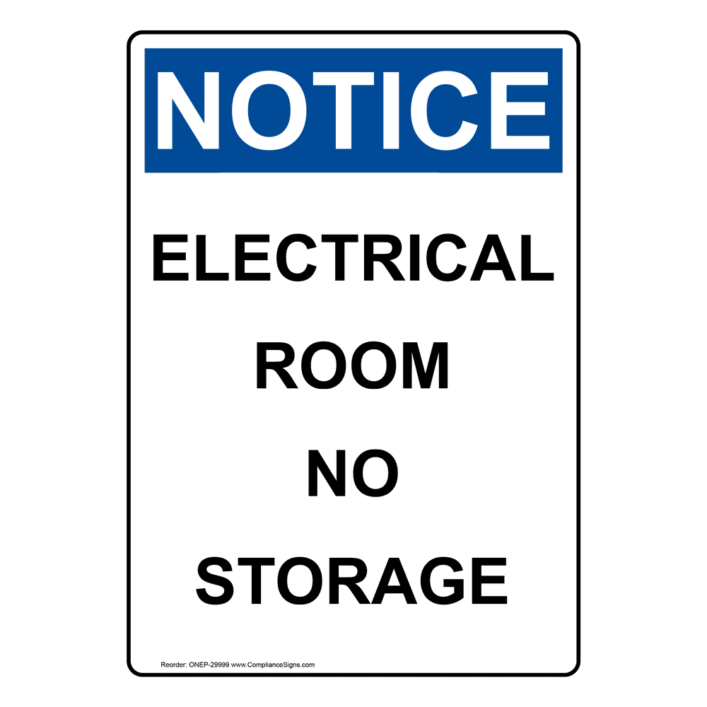 Vertical Electrical Room No Storage Sign - OSHA NOTICE