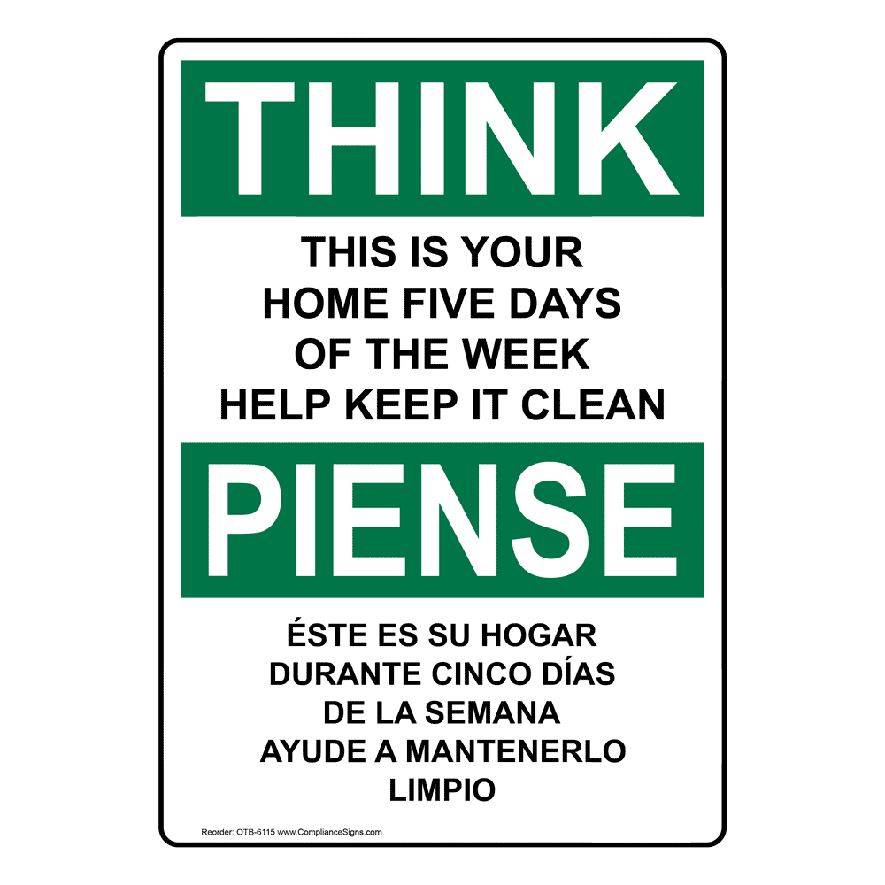 Vertical Home Five Days Help Keep It Clean Bilingual Sign - OSHA THINK