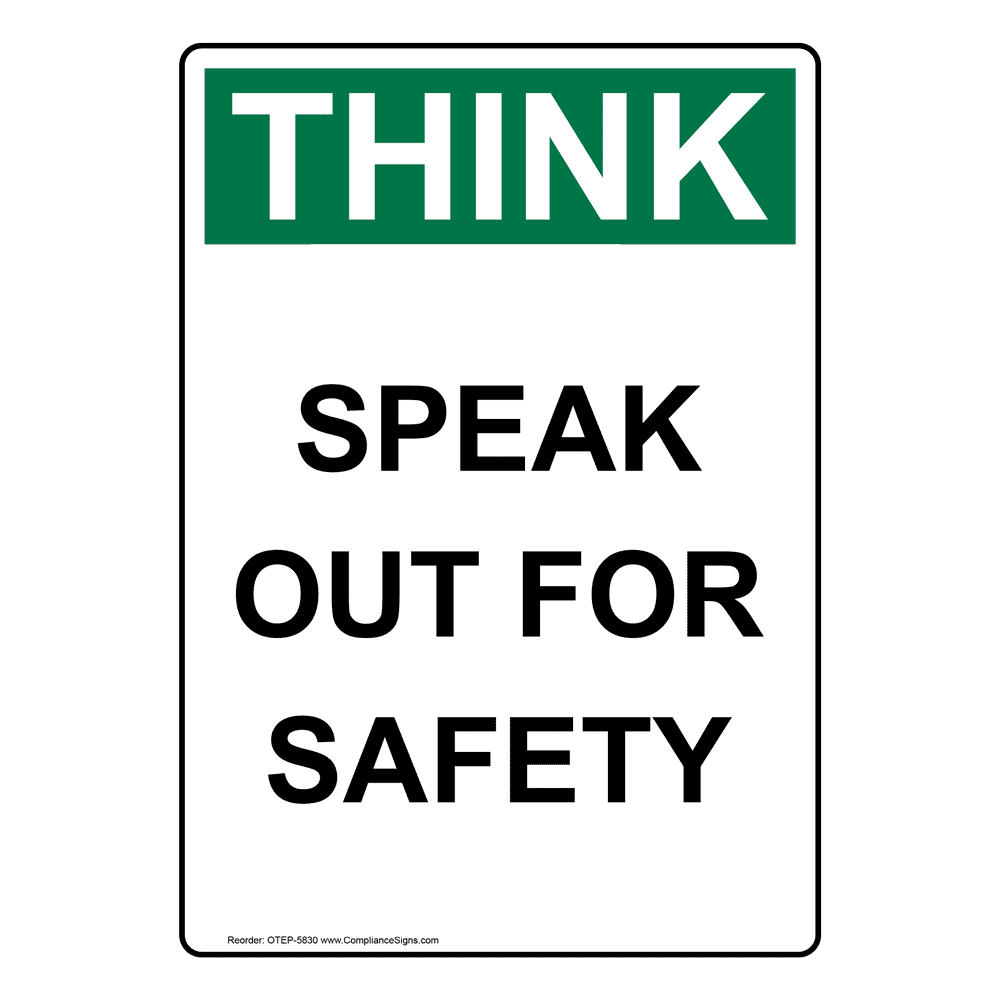 Vertical Speak Out For Safety Sign - OSHA THINK