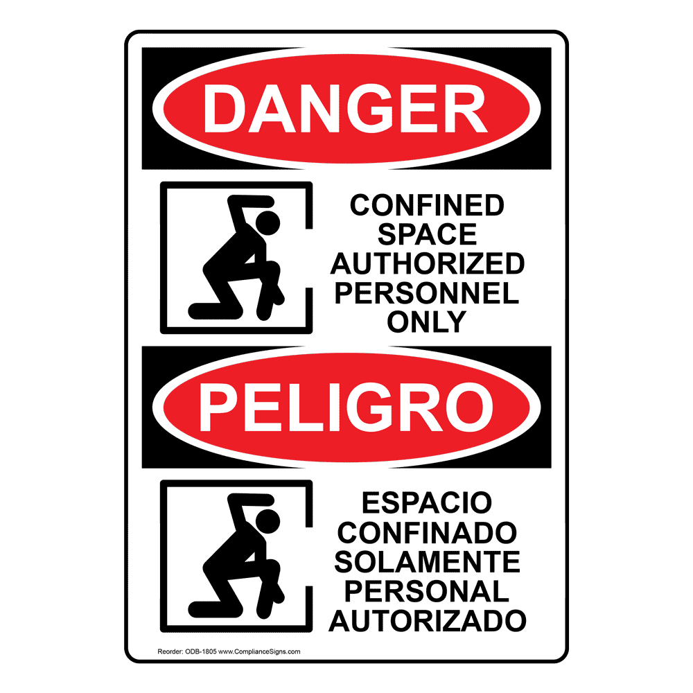 Vertical Confined Space Authorized Only Bilingual Sign - OSHA DANGER