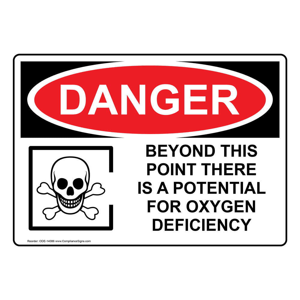Danger Sign - Oxygen Deficiency Beyond This Point Sign - OSHA