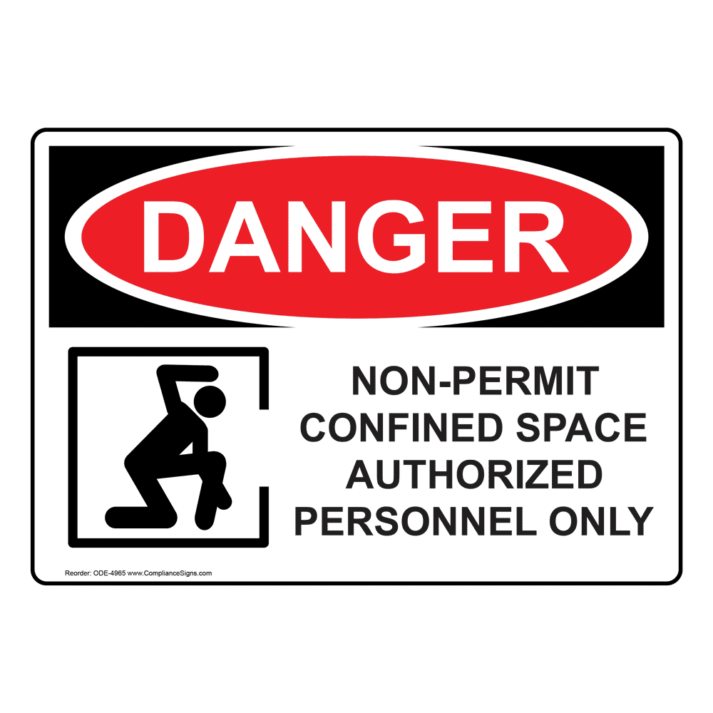 Danger Sign - Non-Permit Confined Space Sign - OSHA