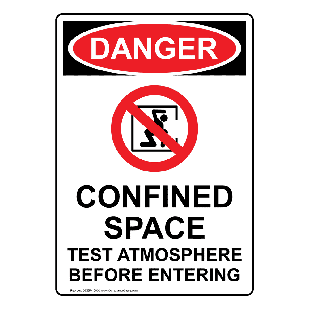 Vertical Confined Space Test Sign - OSHA DANGER