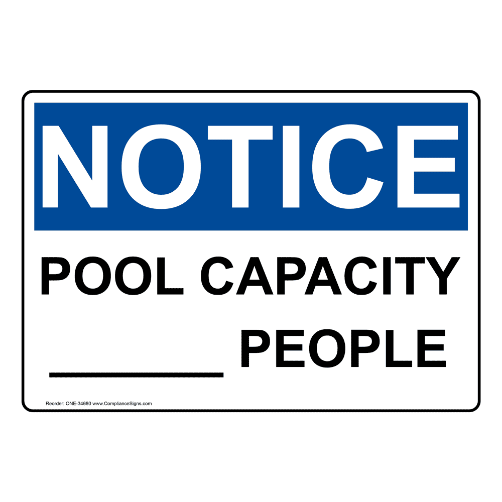 OSHA Sign - NOTICE Pool Capacity ____ People - Recreation