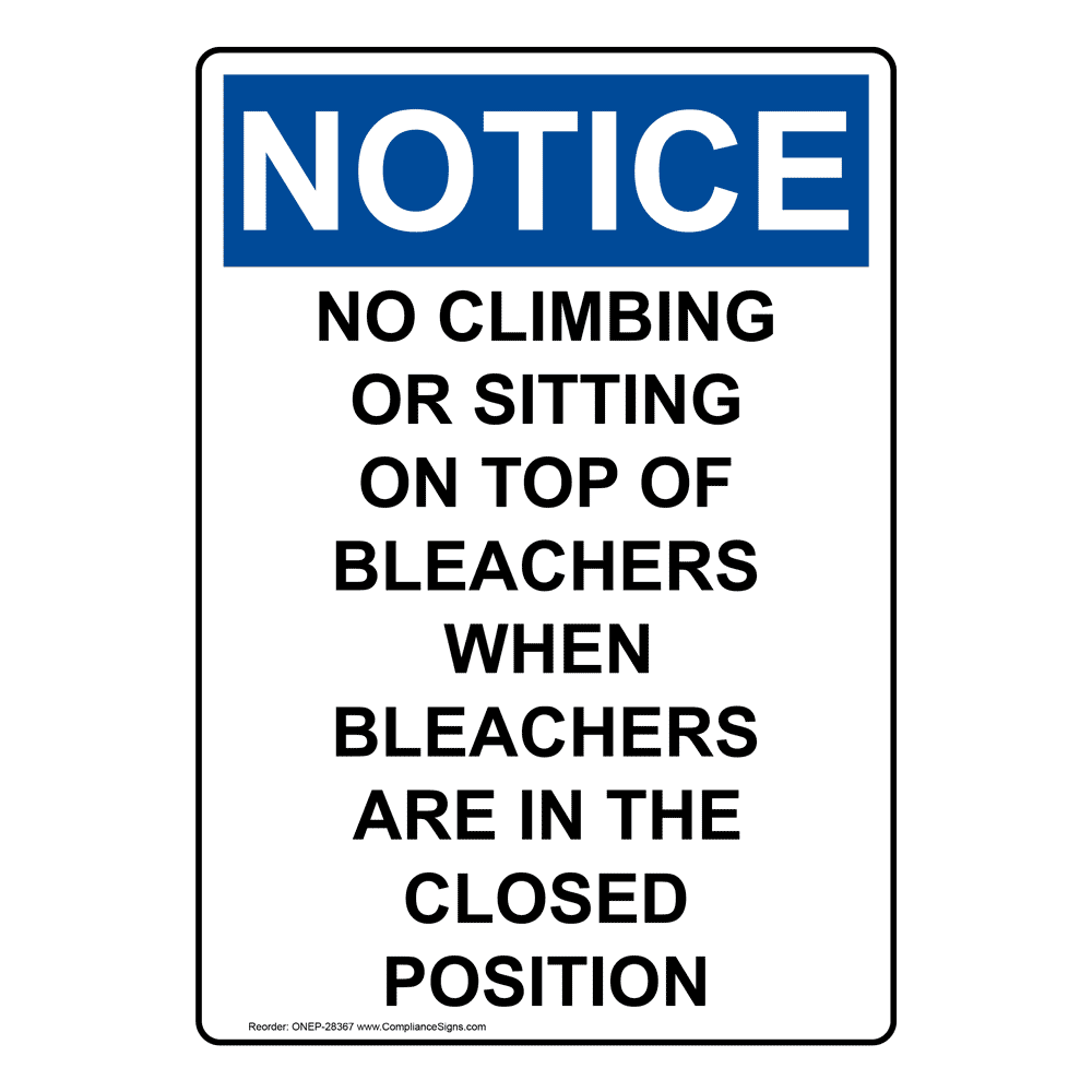 Vertical No Climbing Or Sitting On Top Sign - OSHA NOTICE
