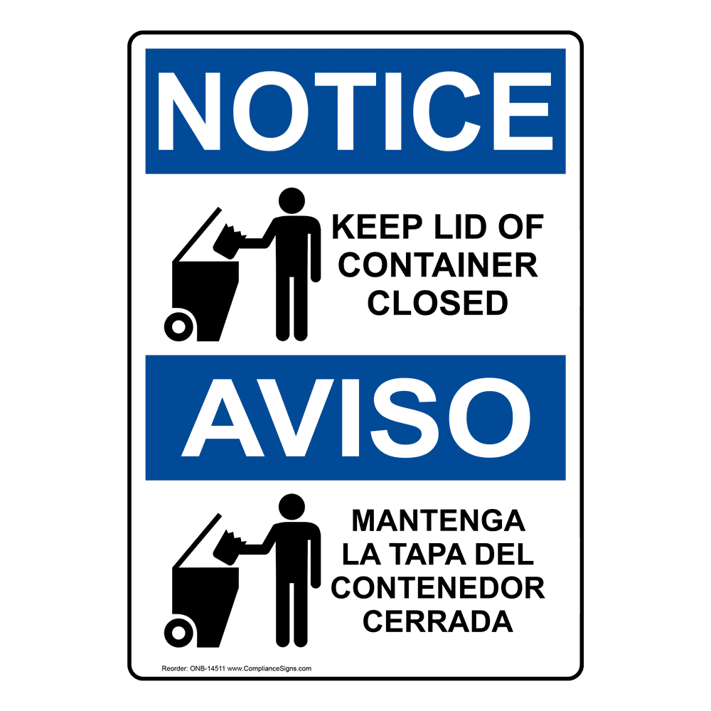 Vertical Keep Lid Of Container Closed Bilingual Sign - OSHA NOTICE
