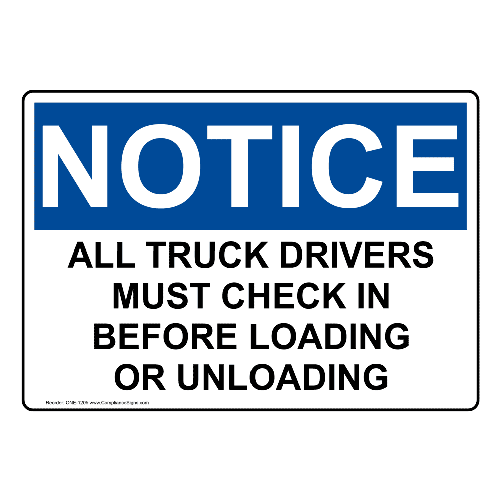 OSHA Sign - NOTICE Truck Drivers Check In Sign - Transportation